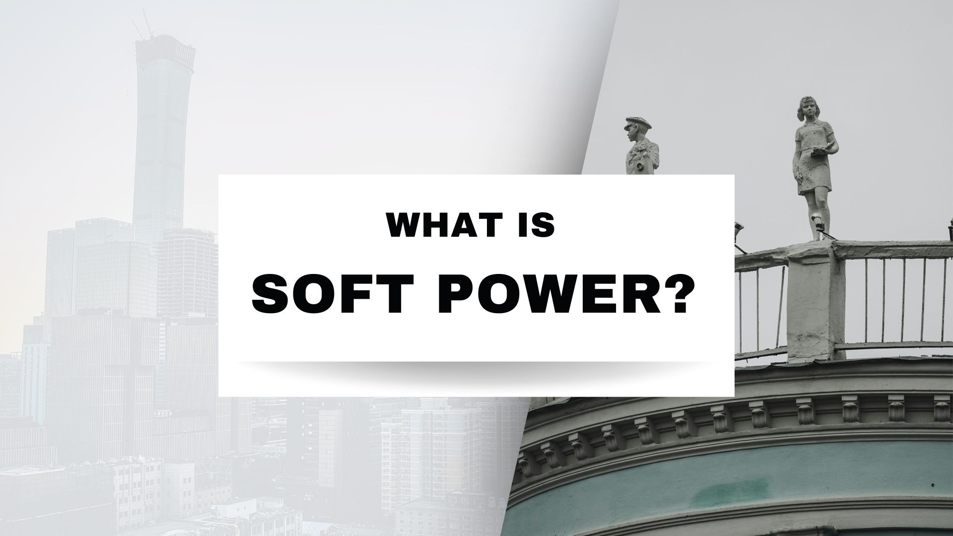What Is Soft Power? Definition & Impacts - TheEcoFin.com